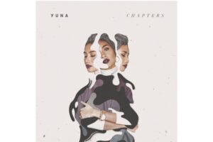 Stream Yuna's New Album, 'Chapters' - Your Art Pages